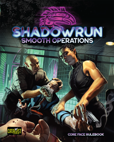 Shadowrun: Smooth Operations — Rules of Play
