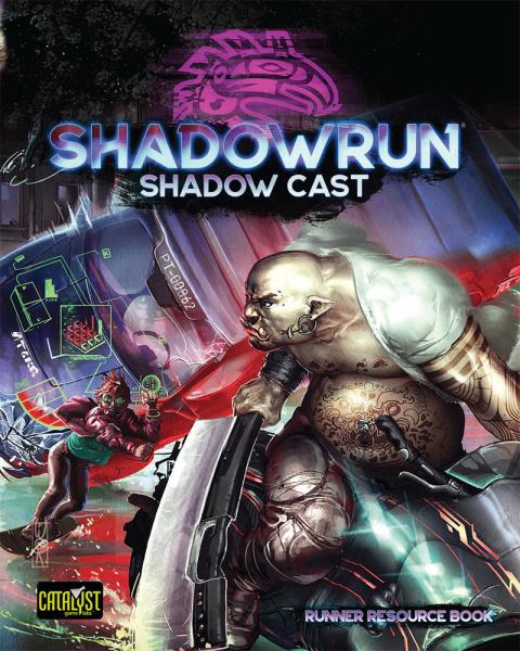 Shadowrun: Shadow Cast — Rules of Play