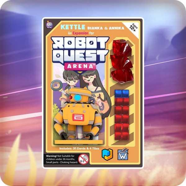 Kettle Robot Pack: Robot Quest Arena Exp. — Rules of Play