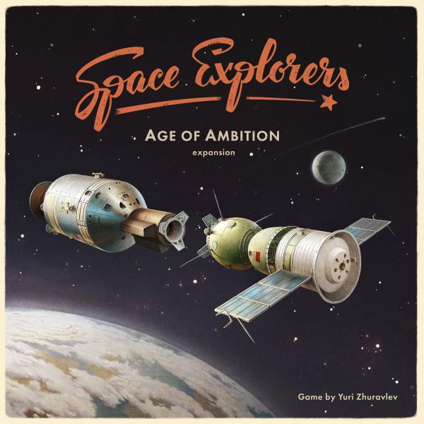 Space Explorers Age of Ambition Expansion — Rules of Play
