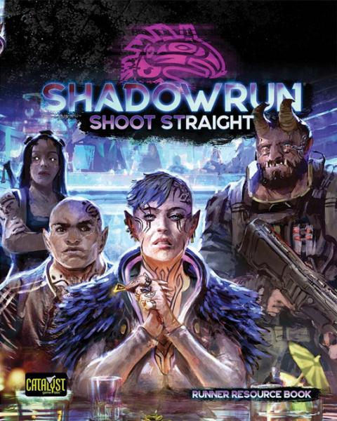 Shadowrun Shoot Straight — Rules of Play